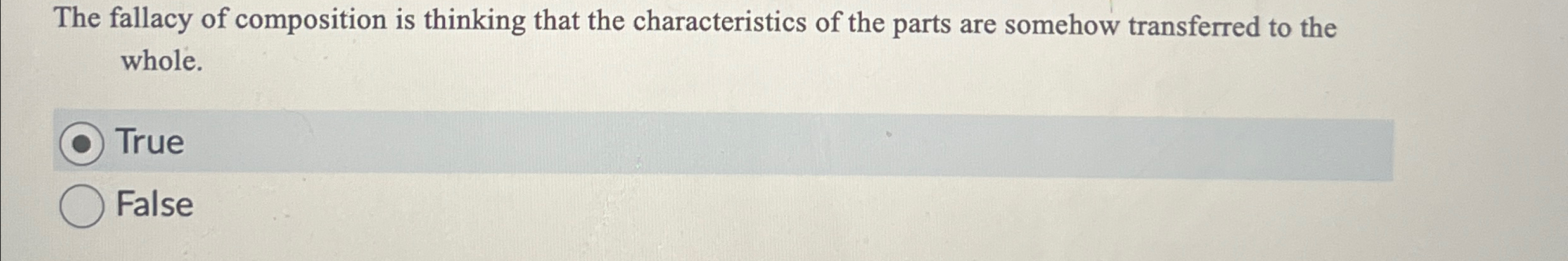 Solved The fallacy of composition is thinking that the | Chegg.com
