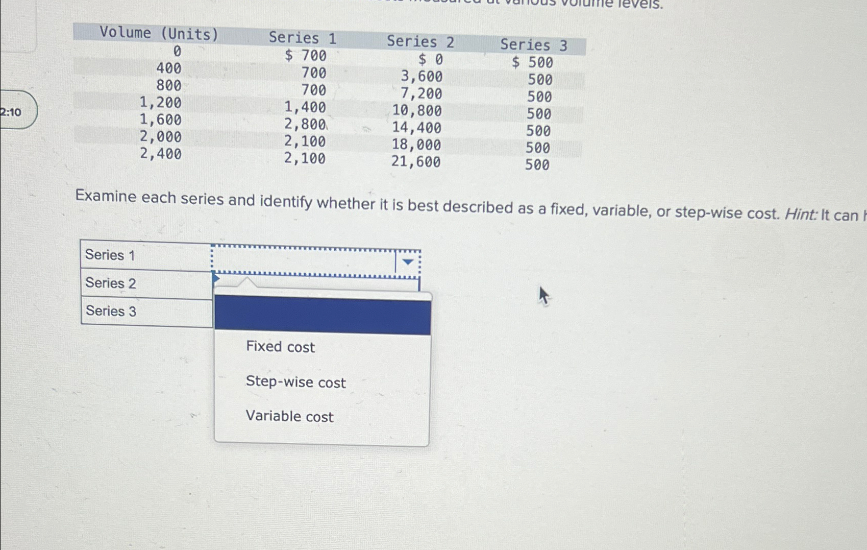 \table[[Volume (Units),Series 1,Series 2,Series | Chegg.com