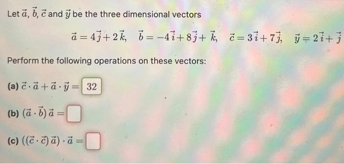 Solved Let a,b,c and y be the three dimensional vectors | Chegg.com