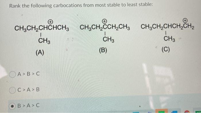 Solved Rank the following carbocations from most stable to | Chegg.com