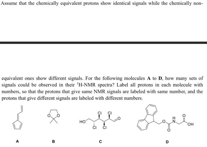 Solved Assume that the chemically equivalent protons show | Chegg.com