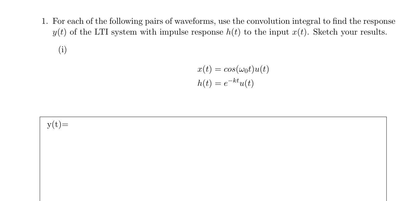 Solved For each of the following pairs of waveforms, use the | Chegg.com
