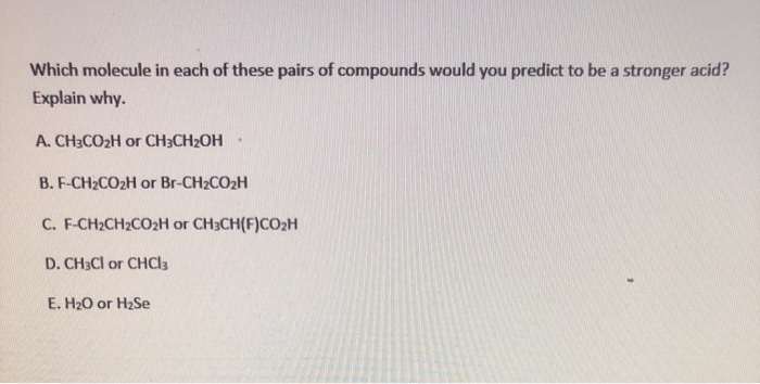 Solved Which molecule in each of these pairs of compounds | Chegg.com