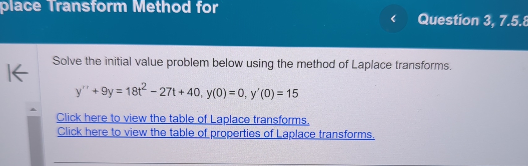 Solved place Transform Method forQuestion 3, 7.5.8Solve the | Chegg.com