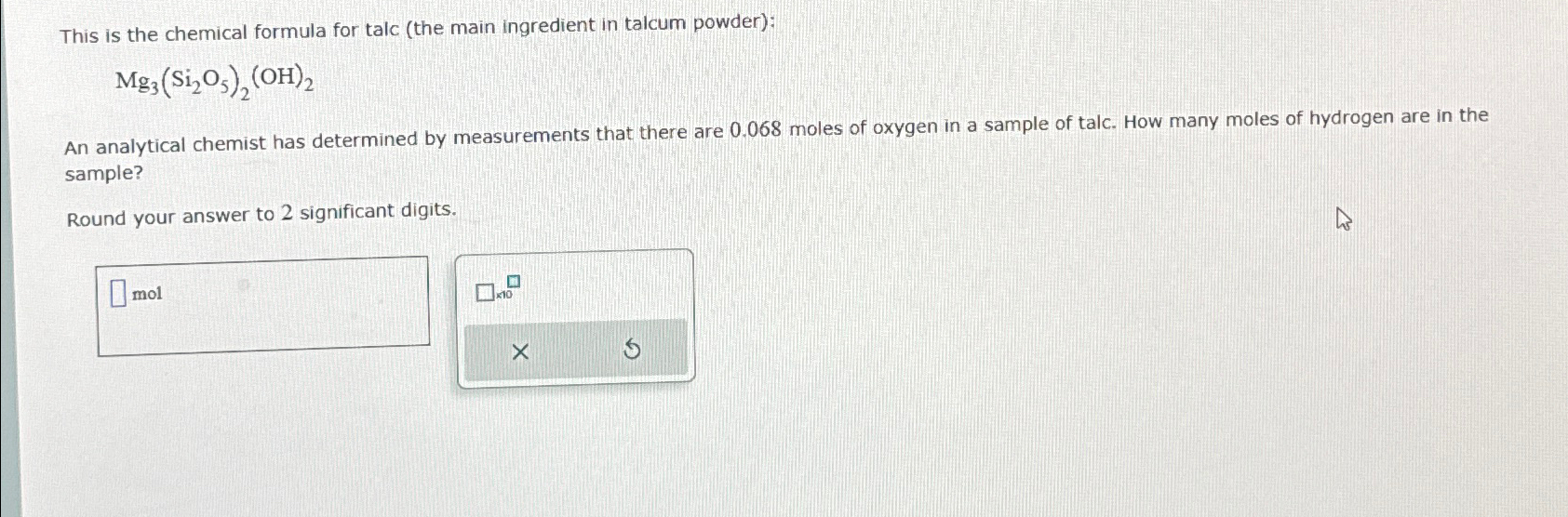 Solved This is the chemical formula for talc (the main | Chegg.com