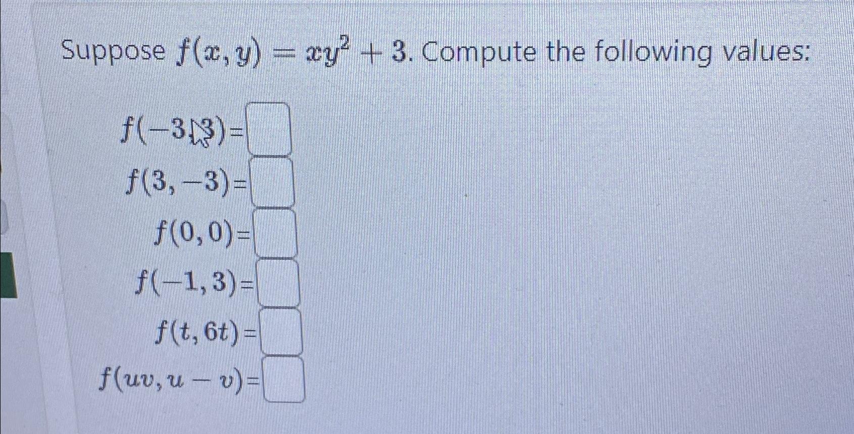 Suppose f(x,y)=xy2+3. ﻿Compute the following | Chegg.com