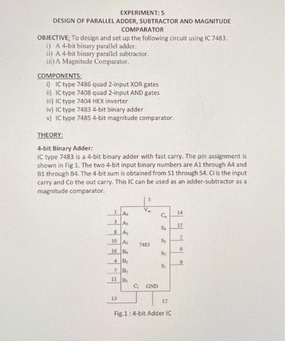 Solved COMPONENTS: i) IC type 7486 quad 2 -input XOR gates | Chegg.com