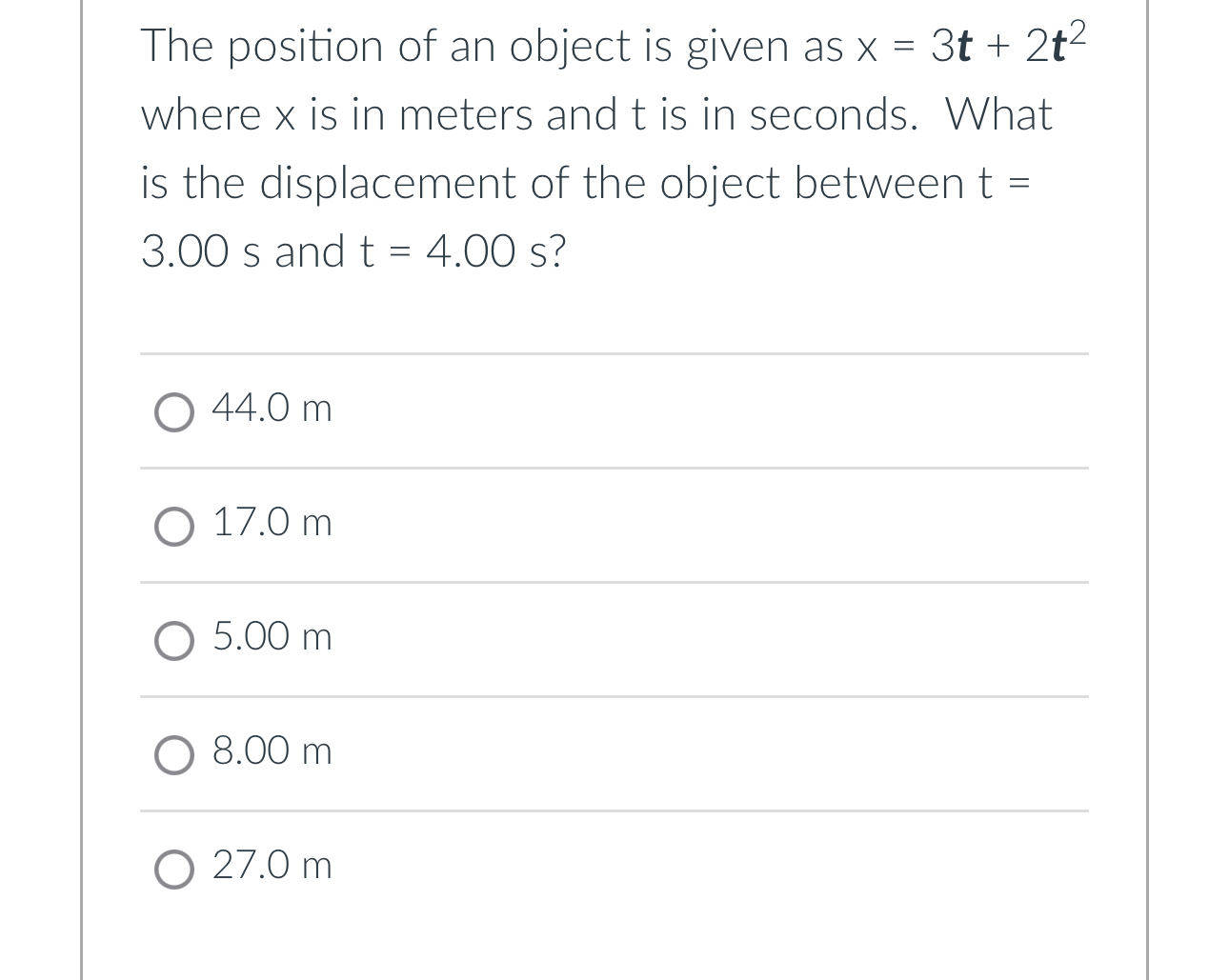 Solved The Position Of An Object Is Given As X 3t 2t2 ﻿where