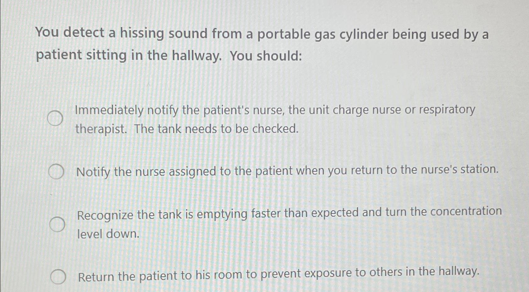 Solved You detect a hissing sound from a portable gas | Chegg.com