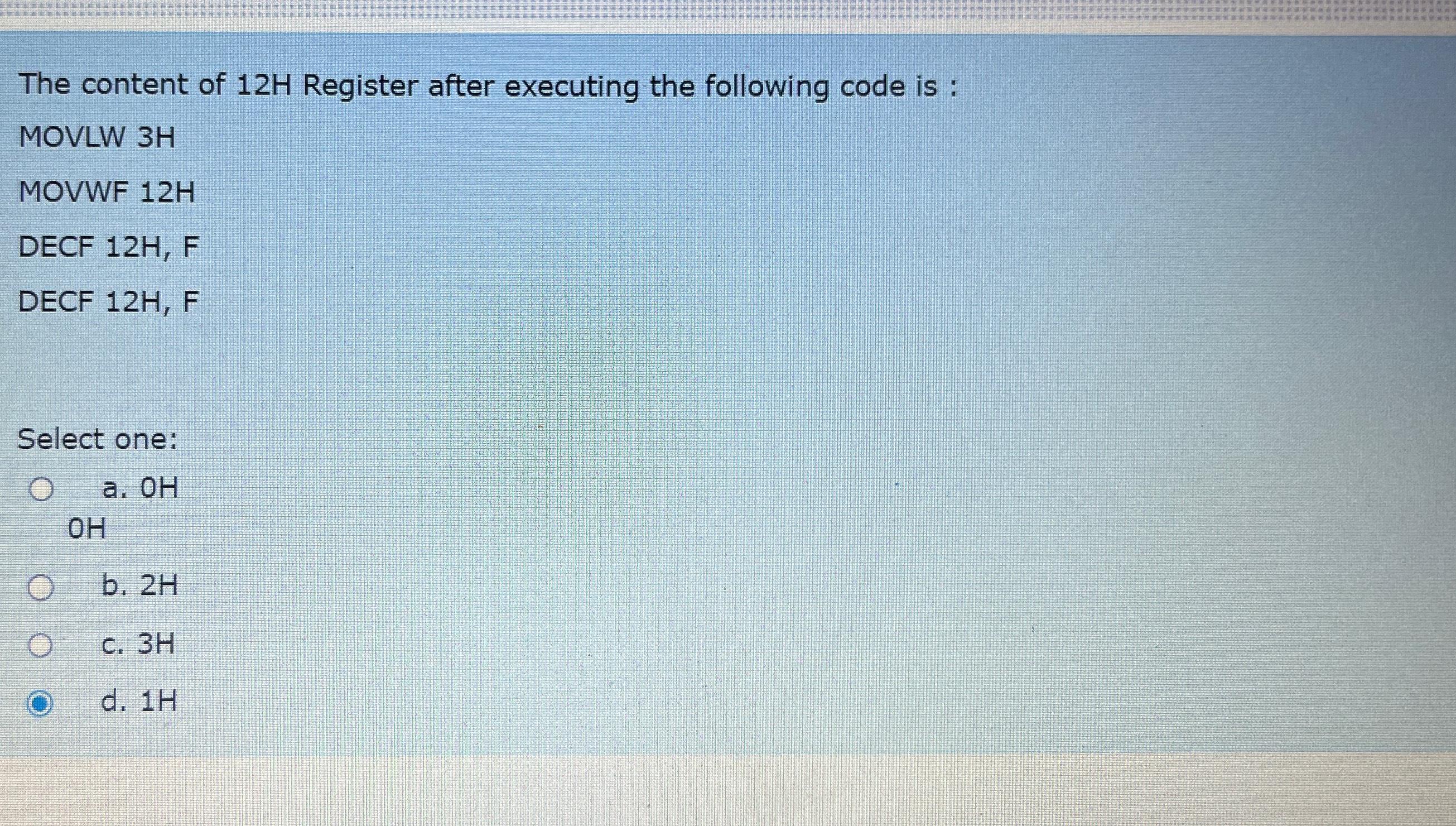 Solved The content of 12H ﻿Register after executing the | Chegg.com