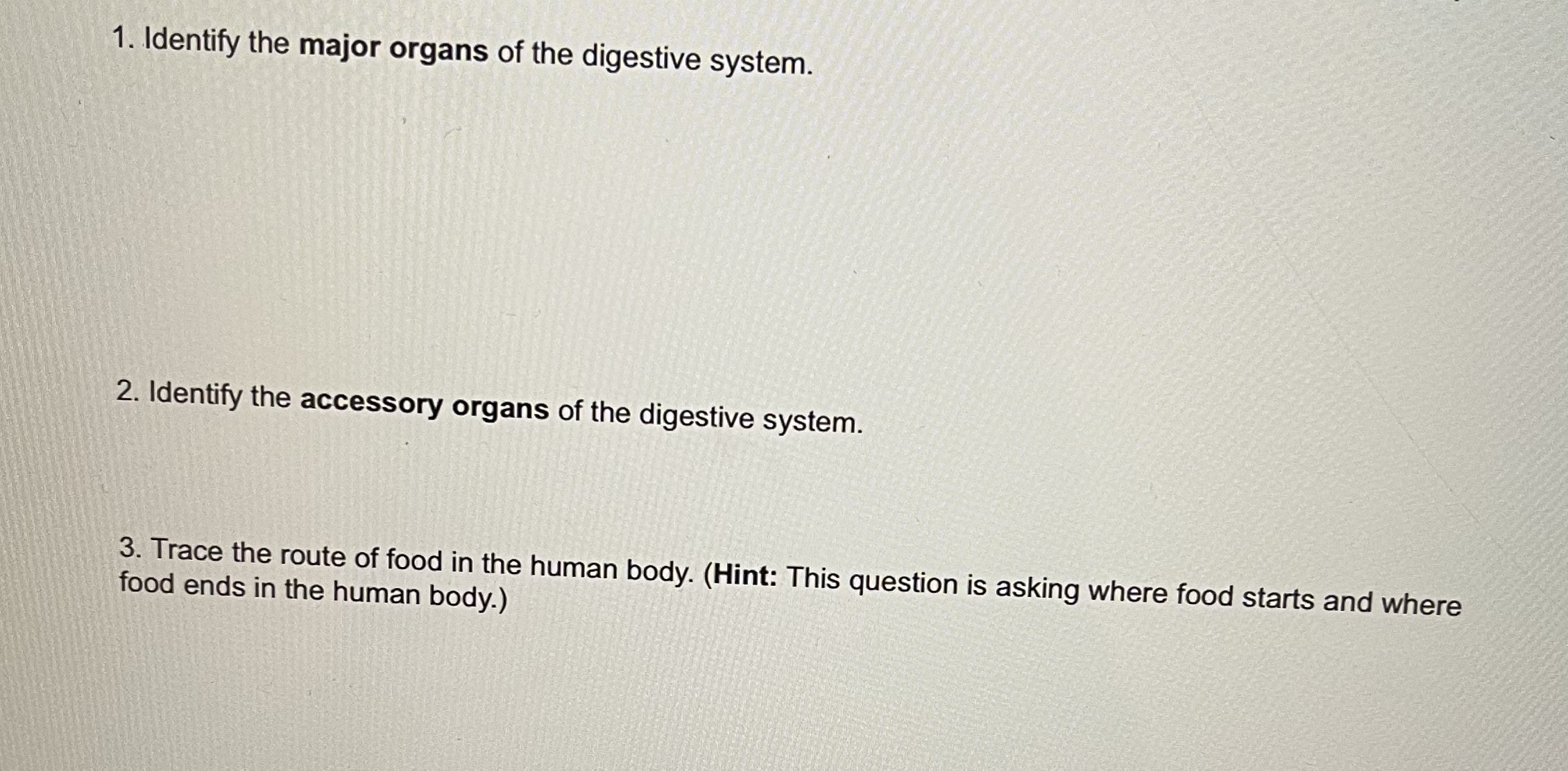 Solved 1. ﻿Identify the major organs of the digestive | Chegg.com