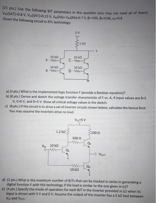 Solved (25 pts.) Use the following BJT parameters in this | Chegg.com