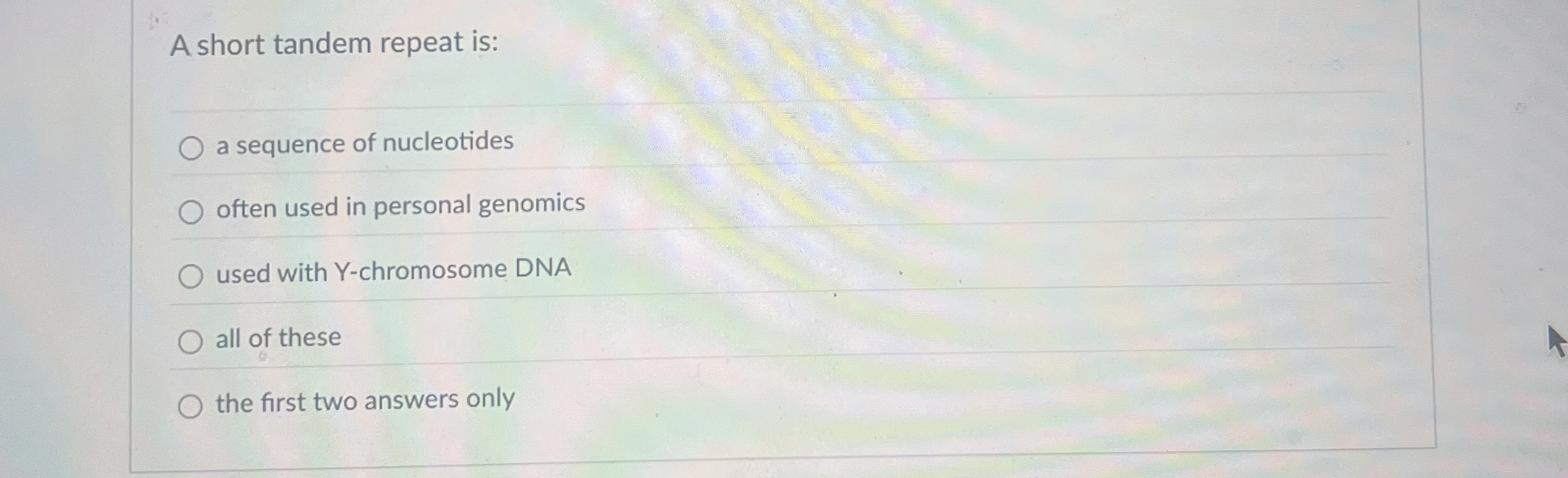 Solved A short tandem repeat is:a sequence of | Chegg.com