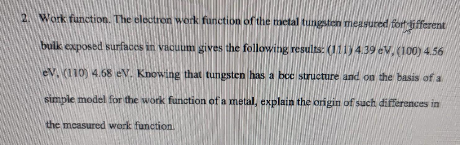Solved 2. Work function. The electron work function of the | Chegg.com