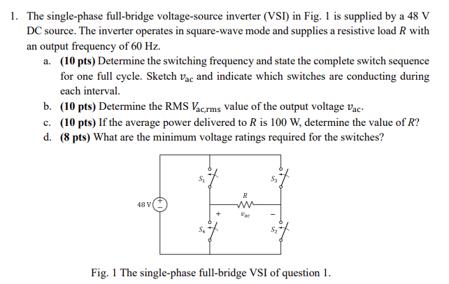 Solved 1. ﻿The single-phase full-bridge voltage-source | Chegg.com