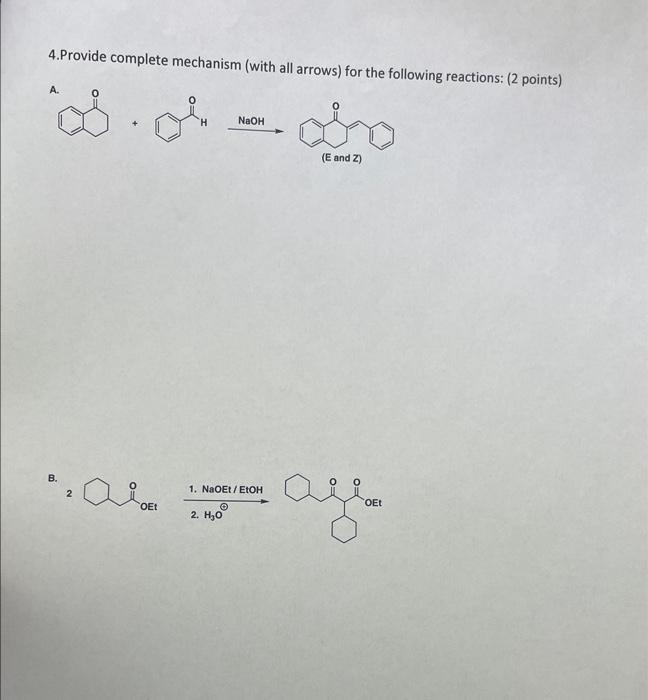 Solved 4.Provide complete mechanism (with all arrows) for | Chegg.com