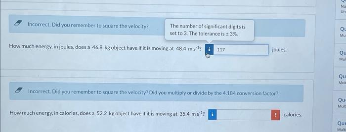 Solved i have posted 2x and i use the KE=1/2MV^2 formula. | Chegg.com