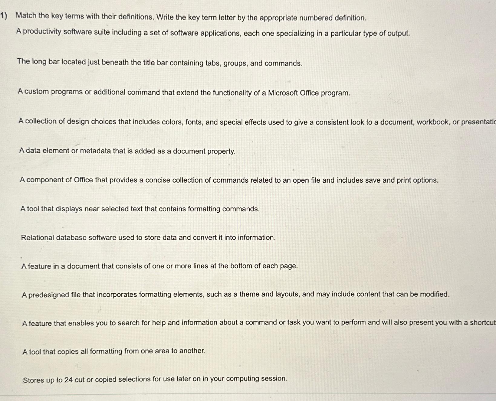 Solved Match the key terms with their definitions. Write the | Chegg.com