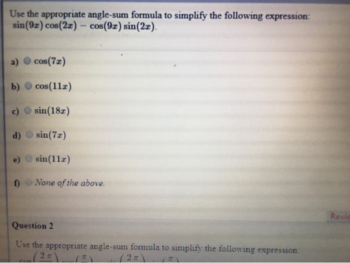 Solved Use the appropriate angle-sum formula to simplify the | Chegg.com
