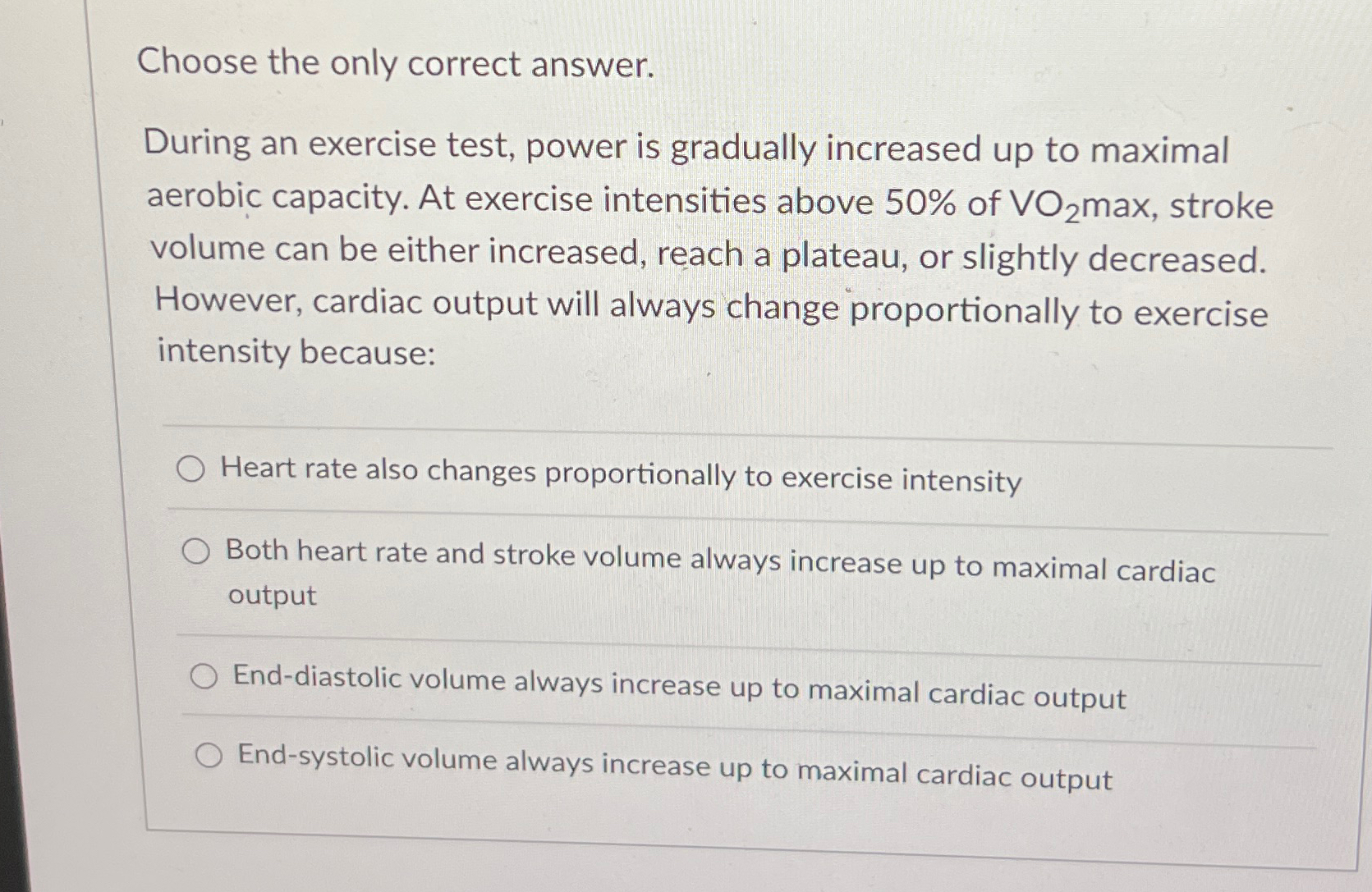 Solved Choose the only correct answer.During an exercise | Chegg.com