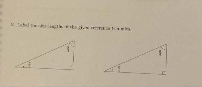 Solved 2. Label the side lengths of the given reference | Chegg.com