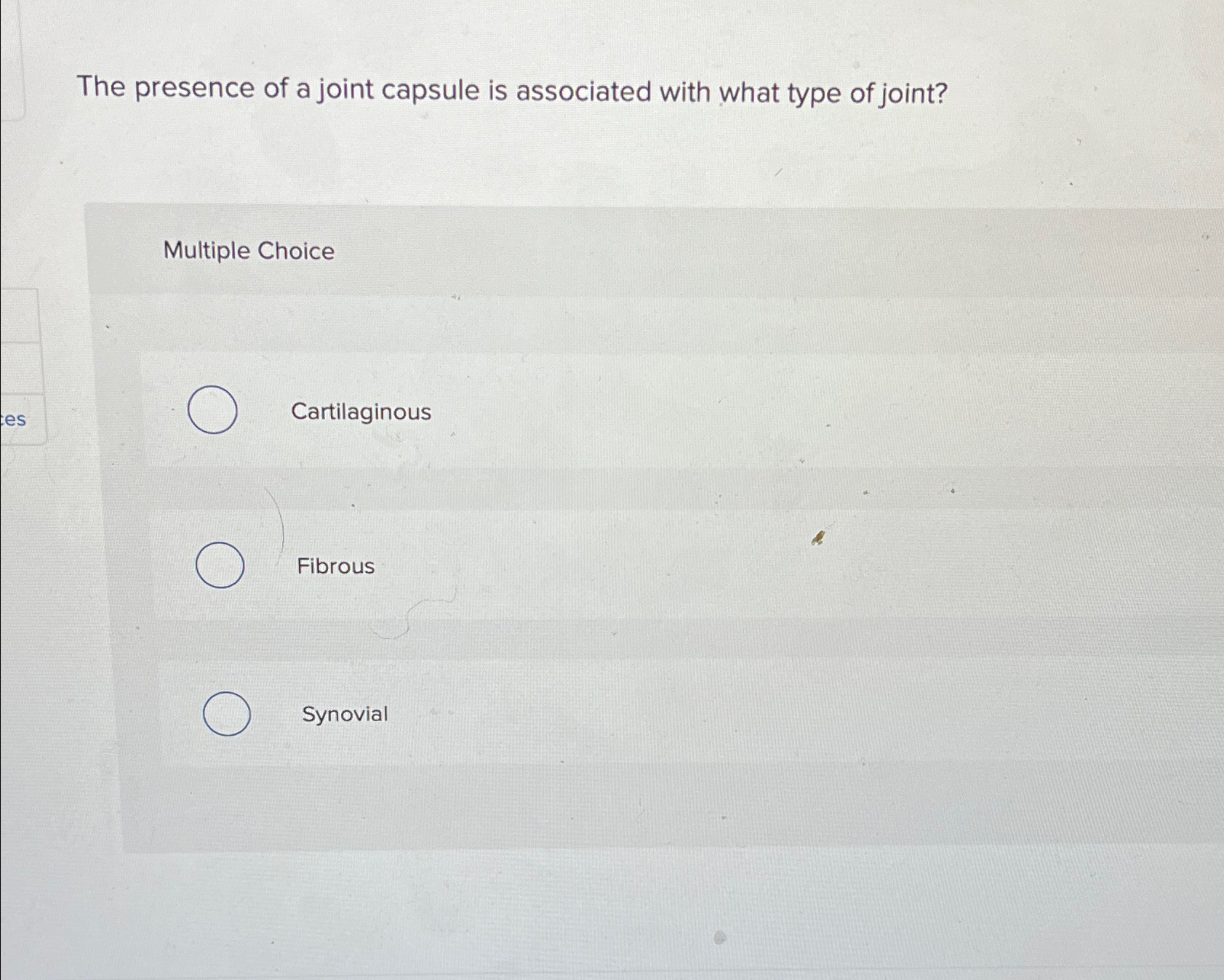Solved The presence of a joint capsule is associated with | Chegg.com