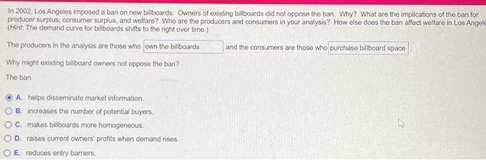 Solved In 2002, Los Angeles imposed a ban on new billboards. | Chegg.com