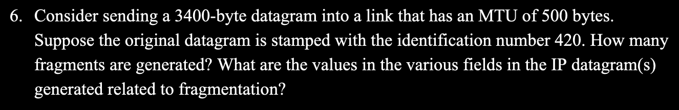 Solved Consider sending a 3400-byte datagram into a link | Chegg.com