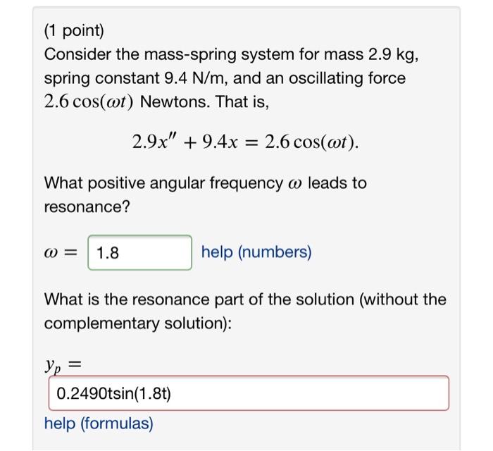 Solved (1 point) Consider the mass-spring system for mass | Chegg.com