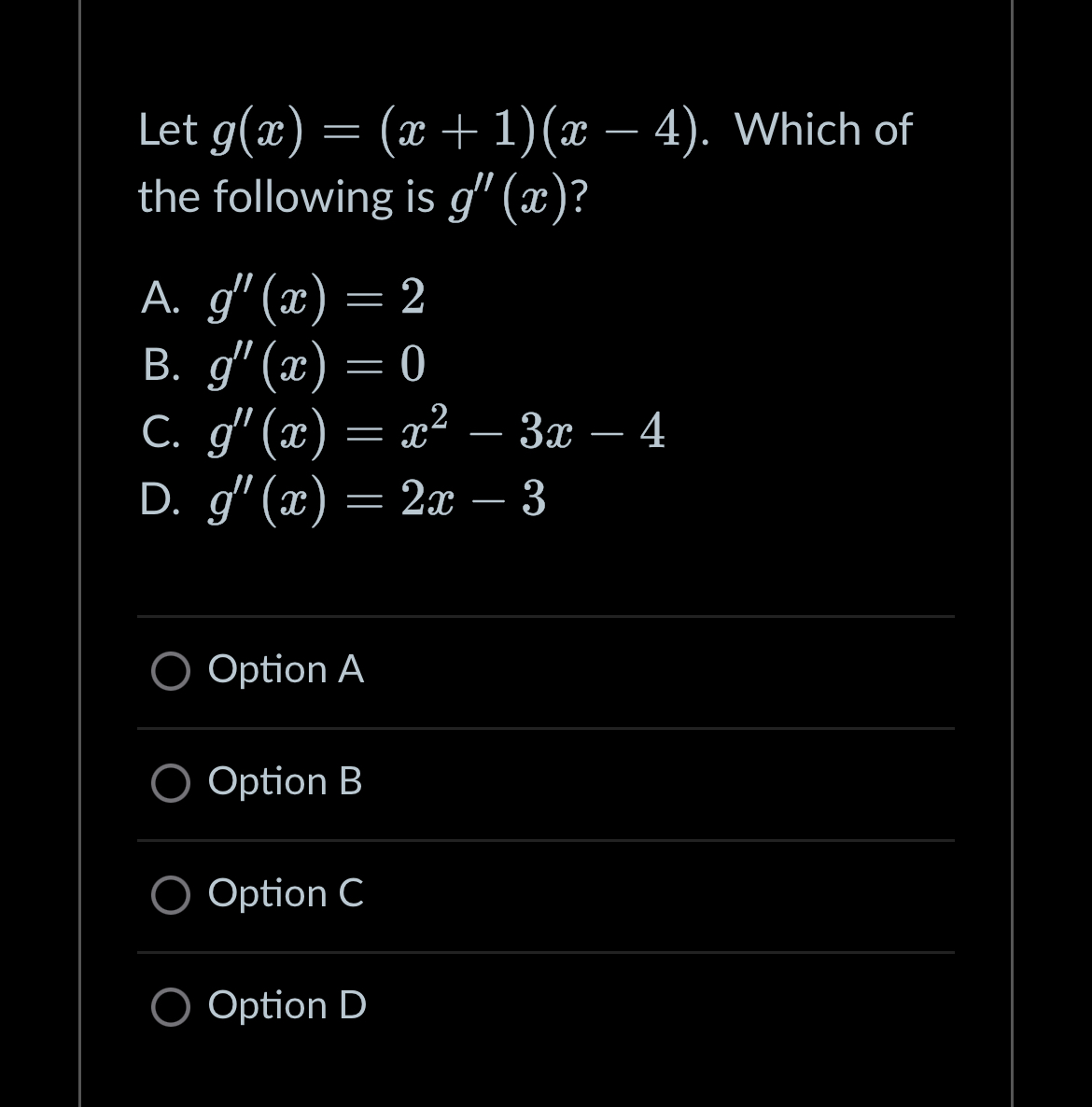 Solved Let g(x)=(x+1)(x-4). ﻿Which of the following is | Chegg.com
