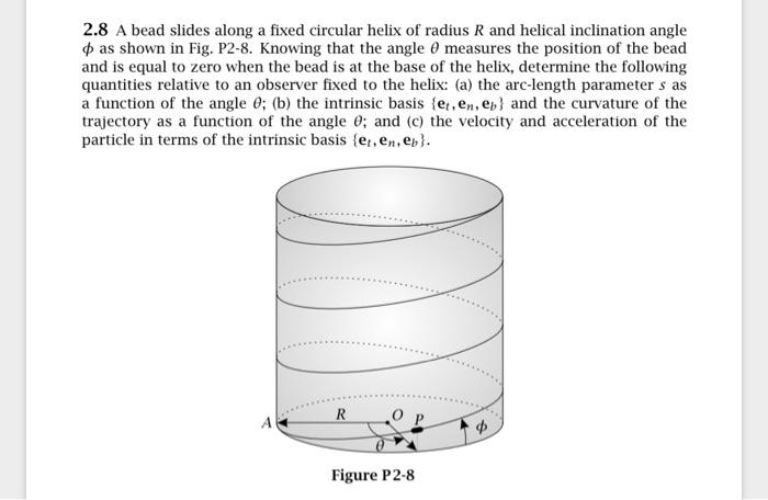 Solved 2.8 A bead slides along a fixed circular helix of | Chegg.com