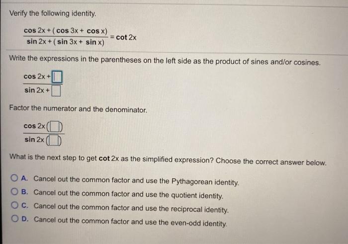 Solved Verify the following identity. cos 2x +(cos 3x + cos | Chegg.com