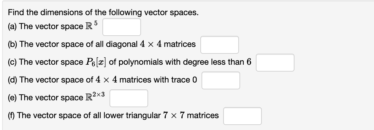 Solved Find the dimensions of the following vector | Chegg.com