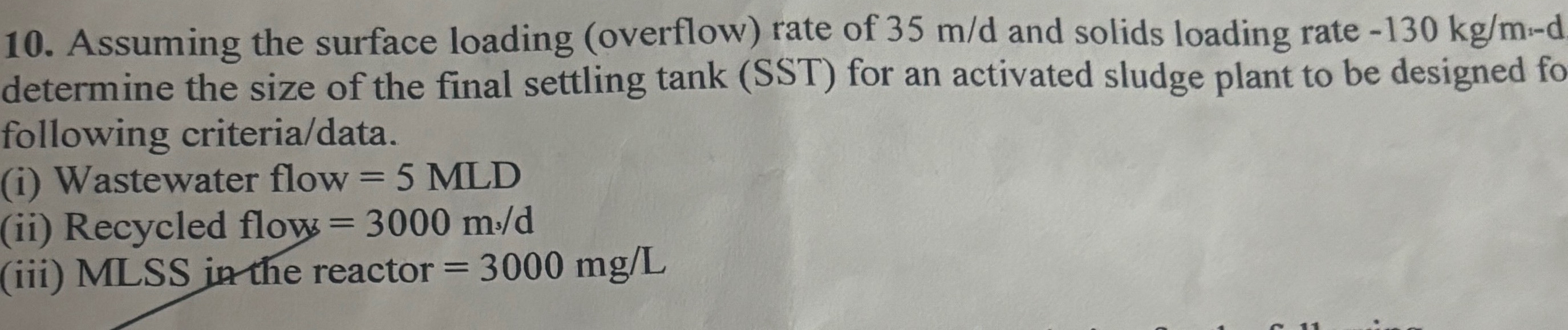 Solved Assuming the surface loading (overflow) ﻿rate of 35md | Chegg.com