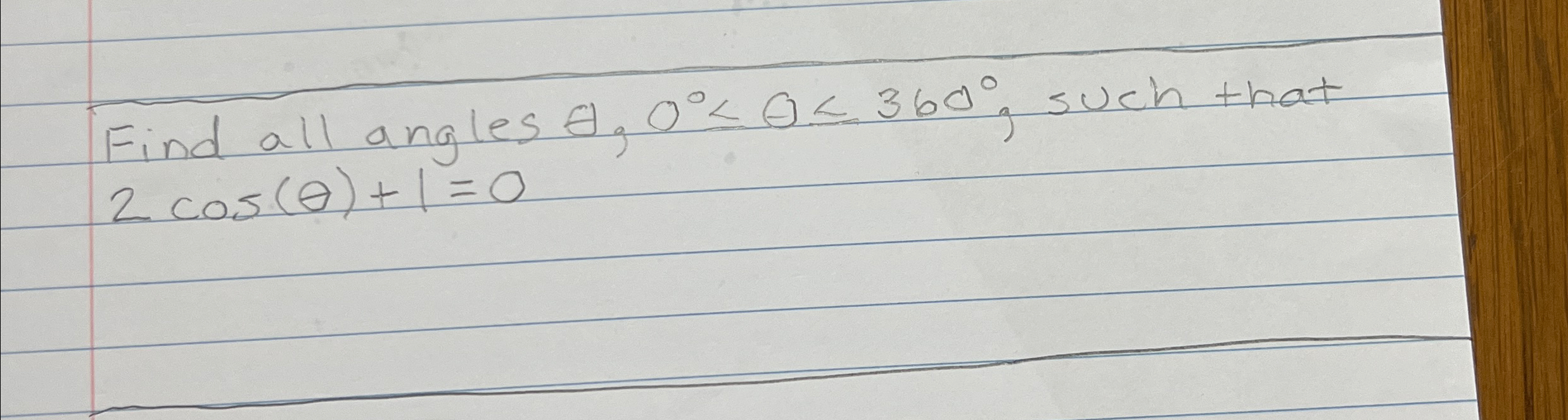 Solved Find all angles θ,0°