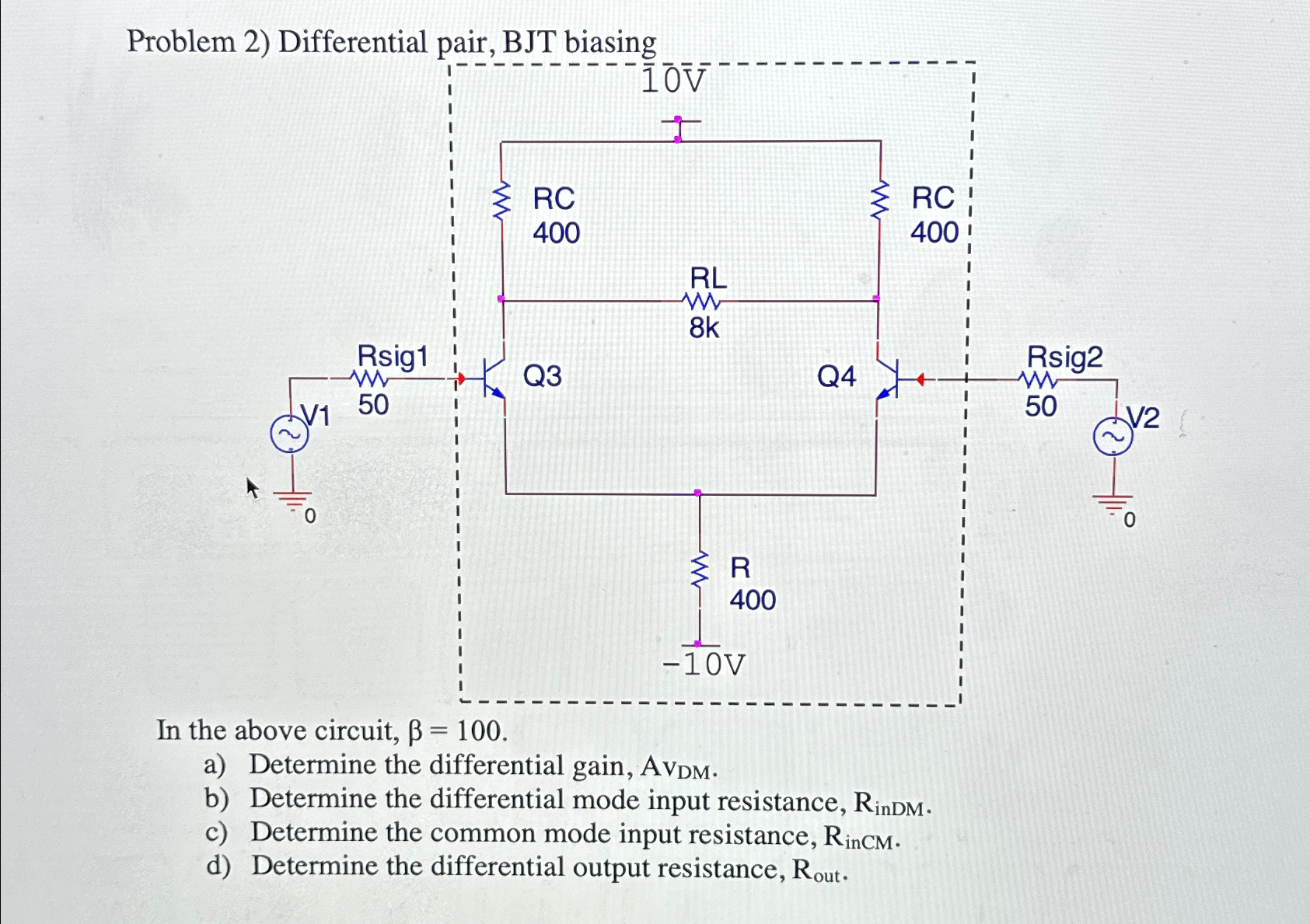 Solved Problem 2) ﻿Differential nair. BIT hiasingIn the | Chegg.com