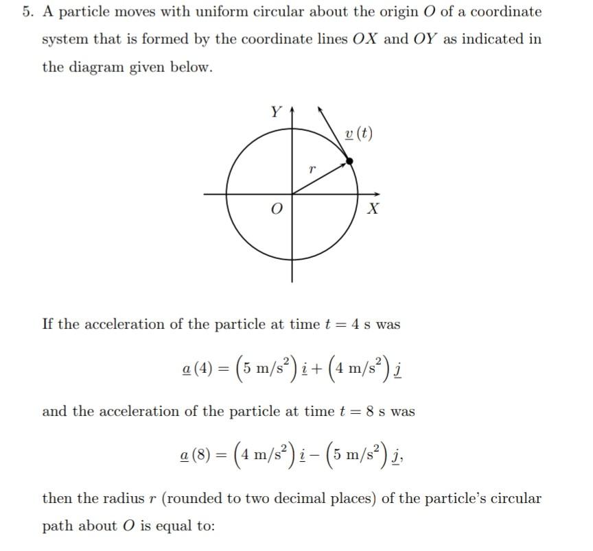 Solved 6. A particle moves with uniform circular motion | Chegg.com