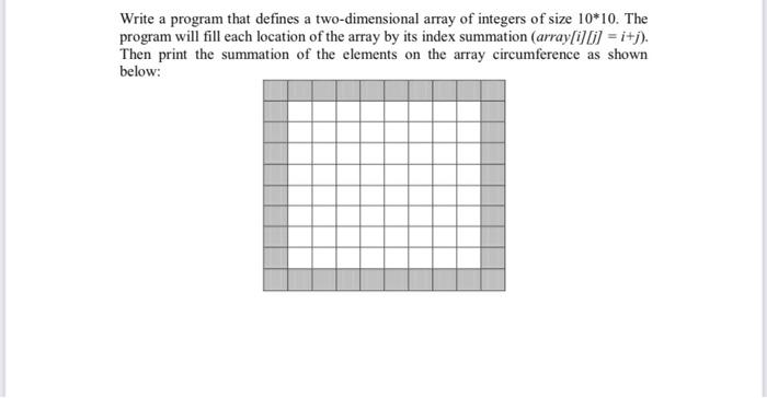 Solved Write a program that defines a two-dimensional array | Chegg.com
