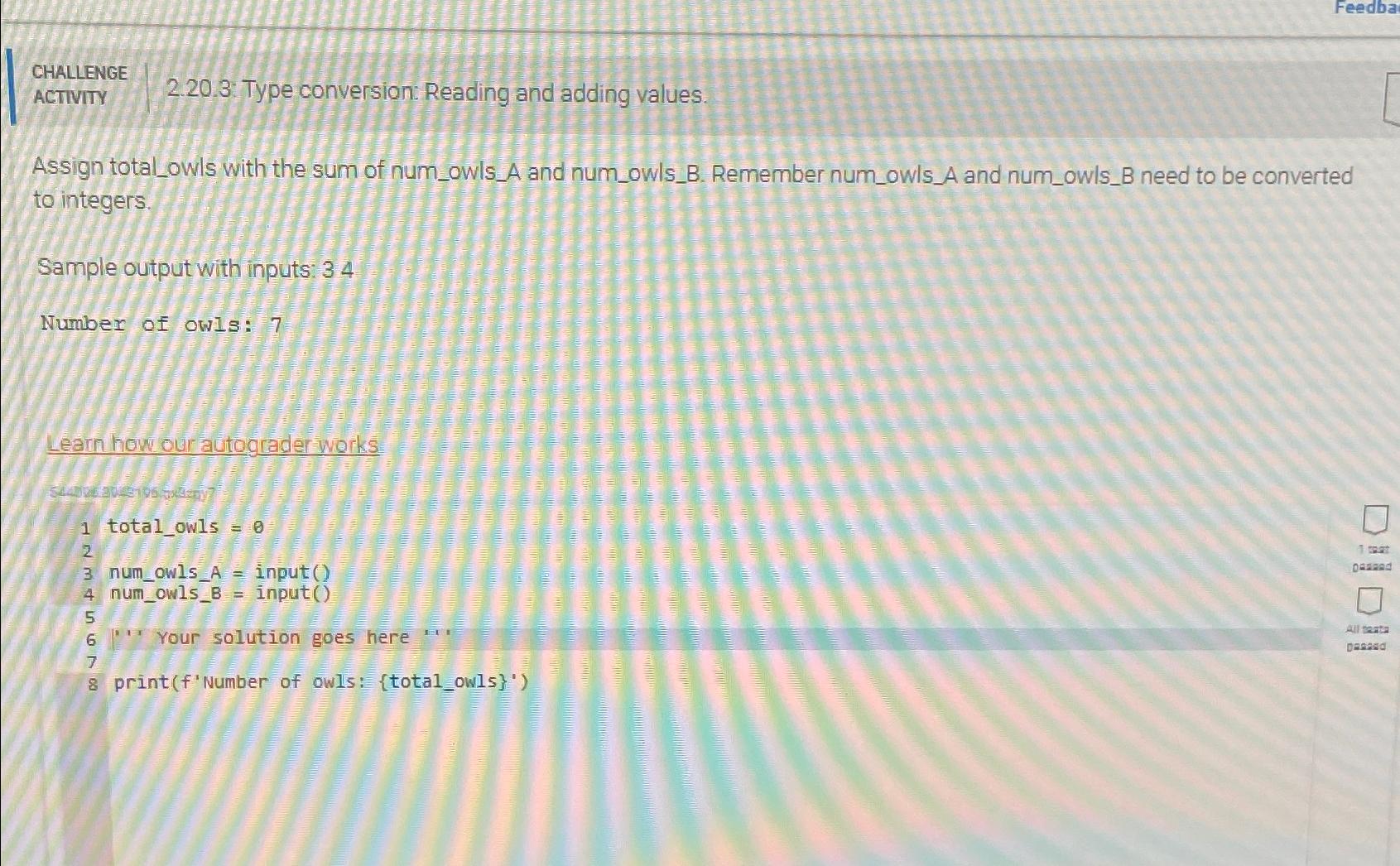 Solved FeedbaCHALLENGEACTIVITY2.20.3: Type conversion: | Chegg.com