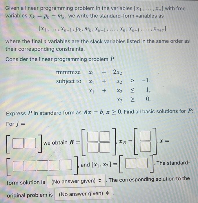 Given a linear programming problem in the variables | Chegg.com