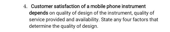 Solved 4. Customer satisfaction of a mobile phone instrument | Chegg.com