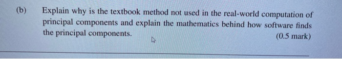Solved (b) Explain why is the textbook method not used in | Chegg.com