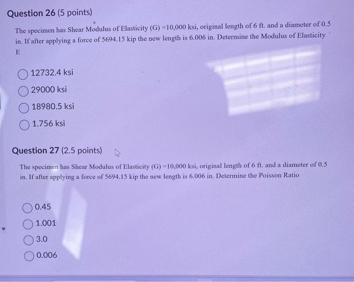 Solved The specimen has Shear Modulus of Elasticity | Chegg.com