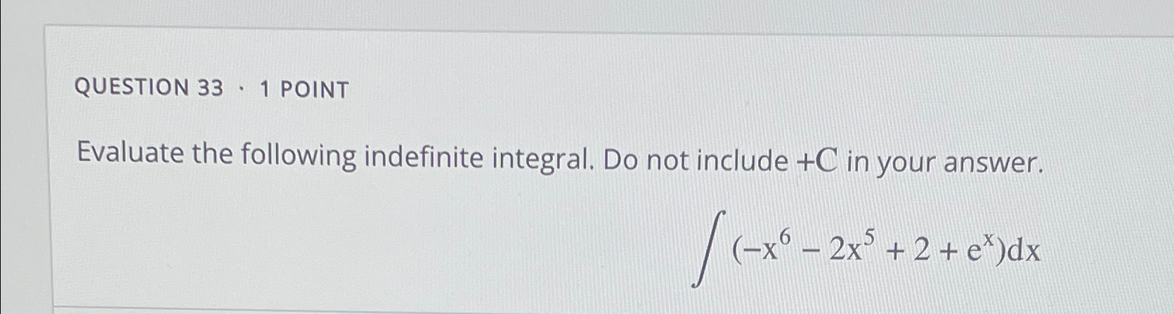 Solved QUESTION 33 - 1 ﻿POINTEvaluate the following | Chegg.com
