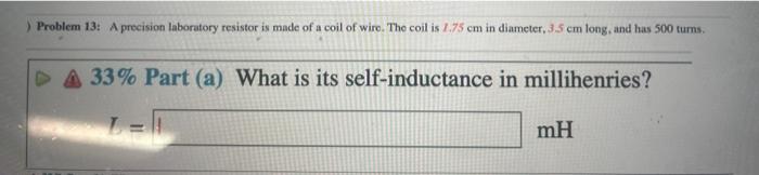 Solved Problem 13: A precision laboratory resistor is made | Chegg.com