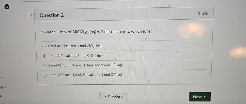 Solved Question 21 ﻿ptsIn water, 1mol of Al(ClO3)3 (aq) | Chegg.com