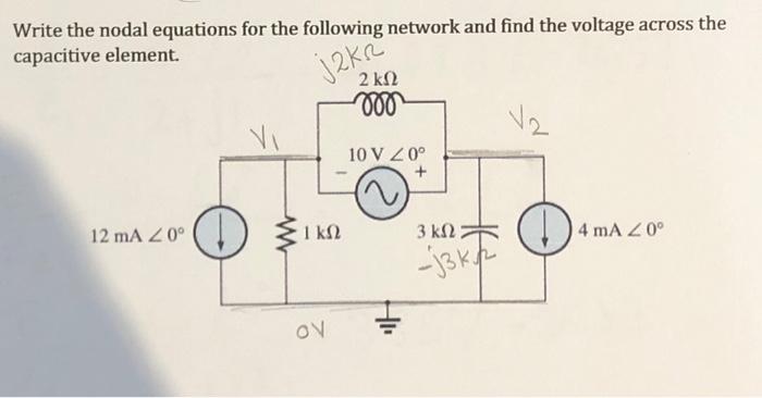 Solved Write the nodal equations for the following network | Chegg.com