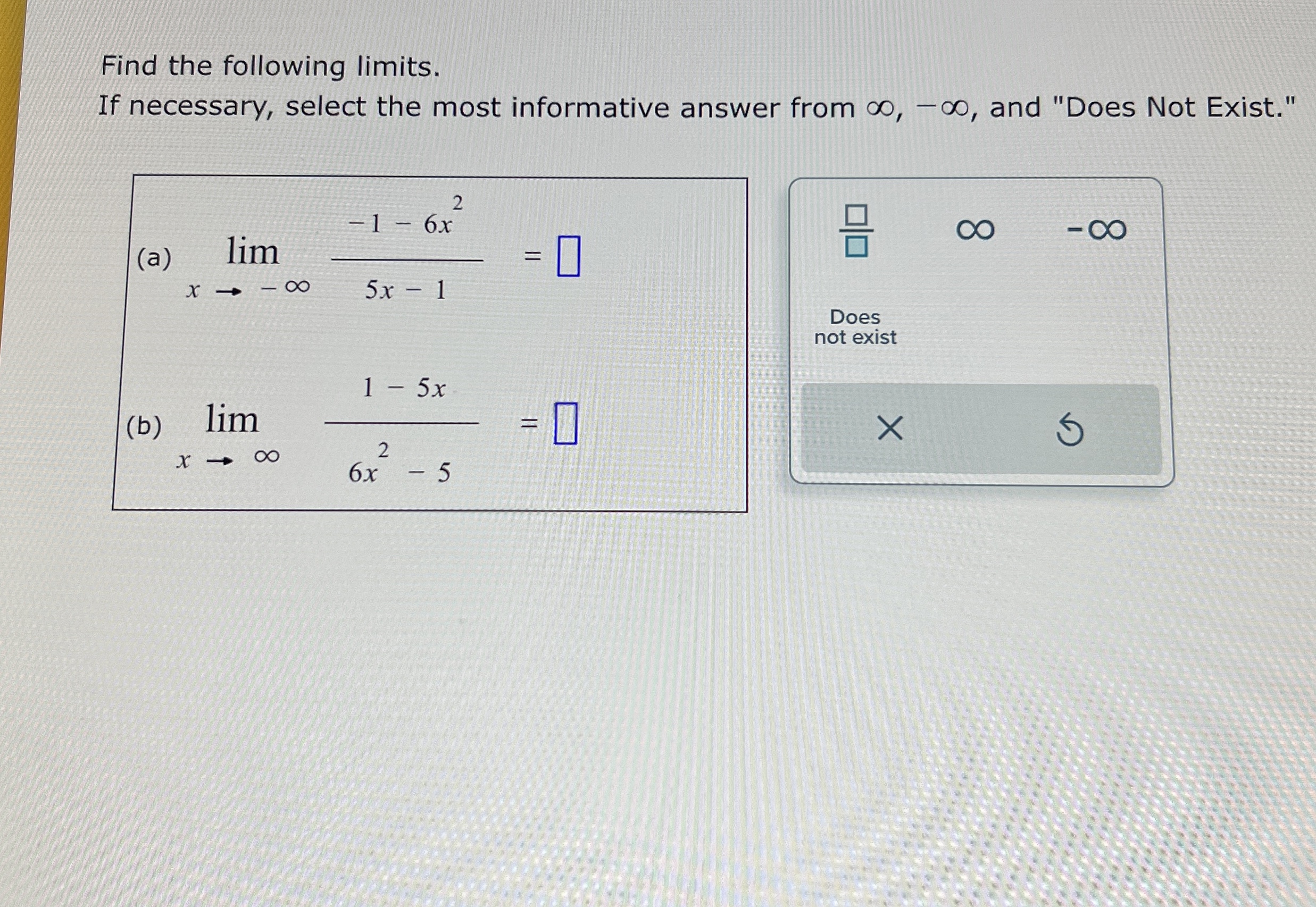 Solved Find the following limits.If necessary, select the | Chegg.com