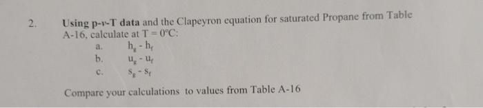 Solved Using p-k-T data and the Clapeyron equation for | Chegg.com