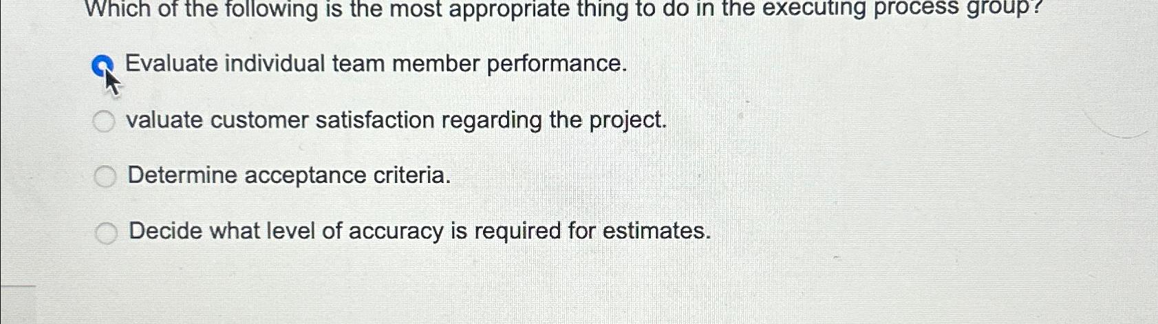 Solved Which of the following is the most appropriate thing | Chegg.com